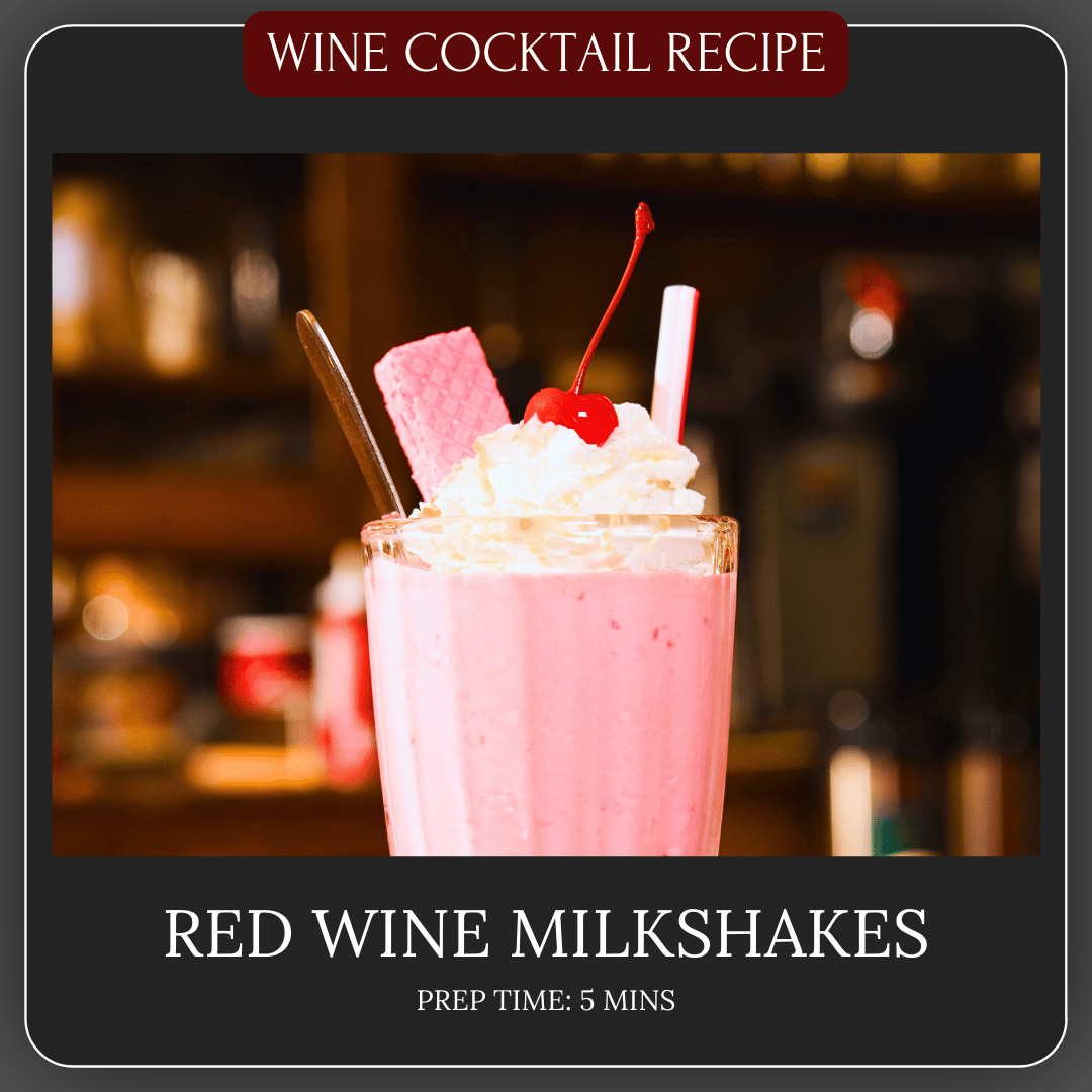 Wine Recipe: Red Wine Milkshakes | Maitre de Vin – Maitre de Vin ...